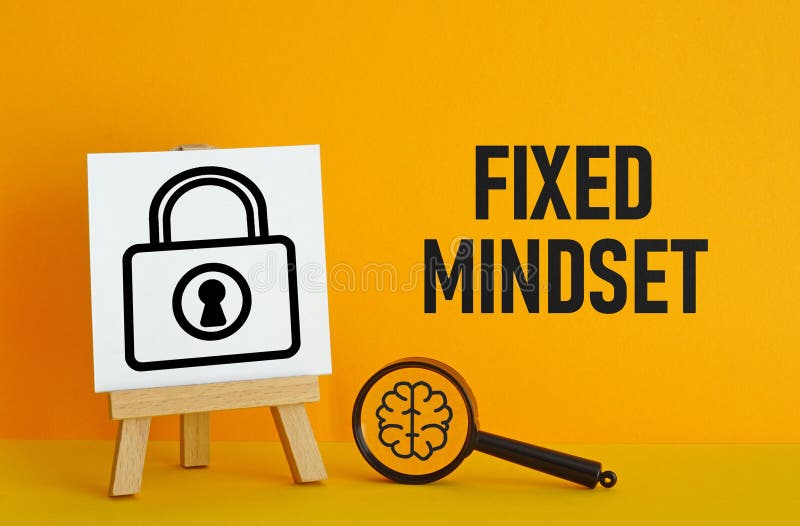 Fixed Mindset is Shown Using the Text Stock Photo - Image of unlock ... Fixed Mindset is Shown Using the Text Stock Photo - Image of unlock ...