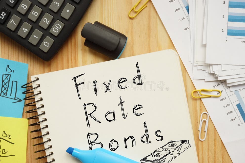 Fixed Rate Bonds are Shown on the Photo Using the Text Stock Photo ...