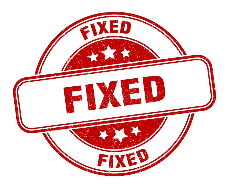 Fixed Stamp. Fixed Round Grunge Sign Stock Vector - Illustration of ...