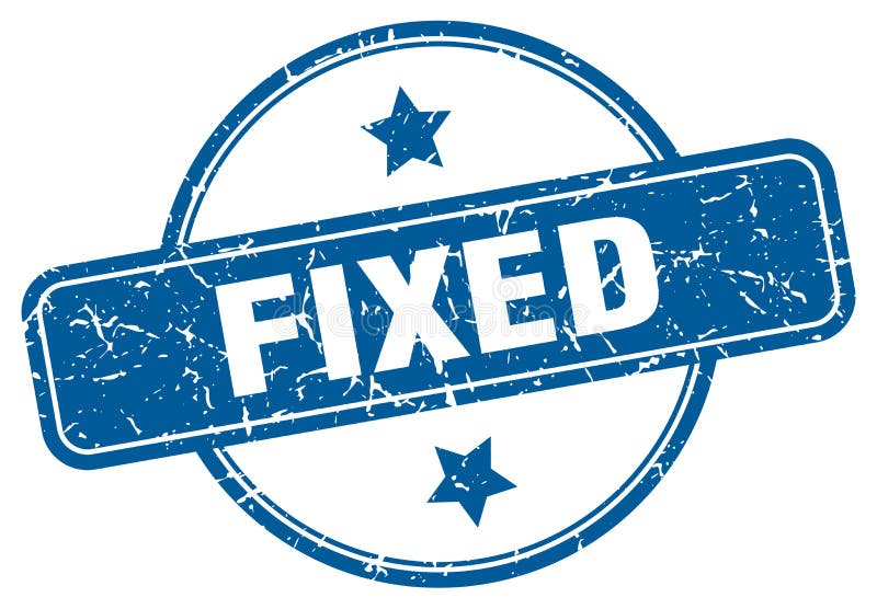 Fixed Stamp. Fixed Round Grunge Sign Stock Vector - Illustration of ...