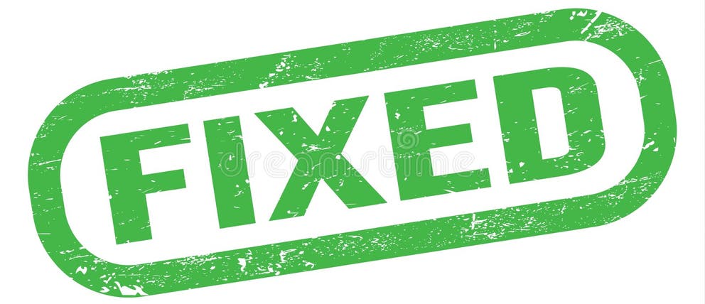 FIXED, Text on Green Rectangle Stamp Sign Stock Illustration ...