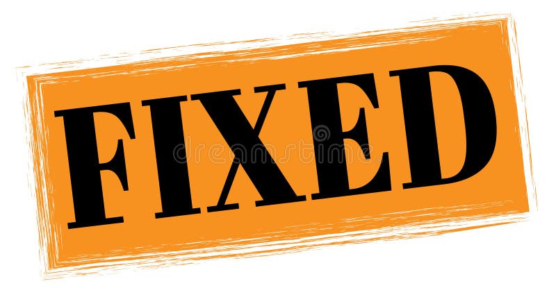 FIXED Text Written on Orange-black Stamp Sign Stock Illustration ...