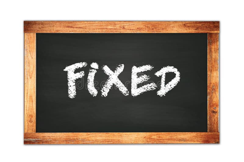 FIXED Text Written on Wooden Frame School Blackboard Stock Illustration ...