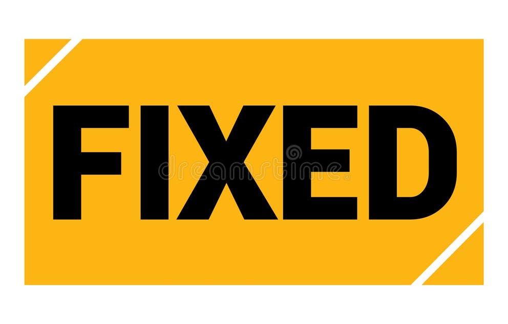 FIXED Text Written on Yellow-black Stamp Sign Stock Illustration ...