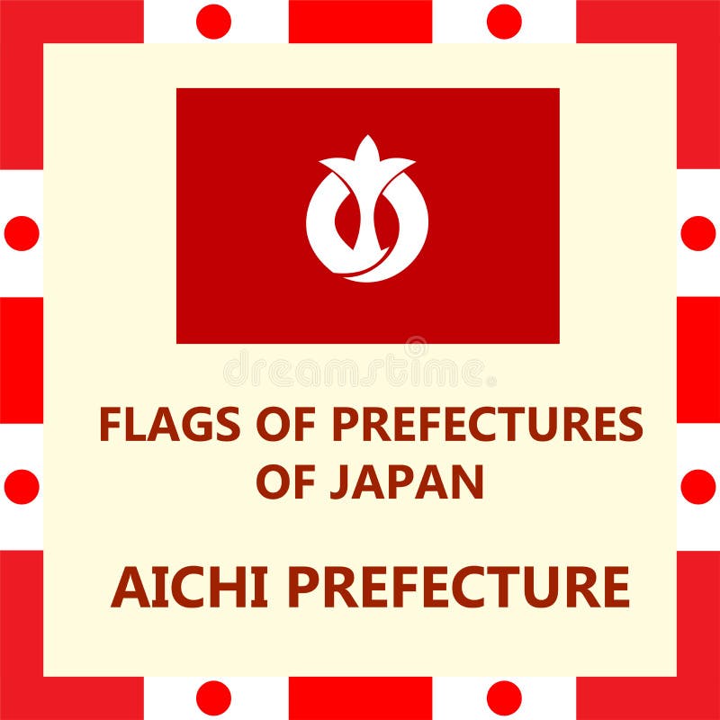 Flag of Aichi - Japan stock illustration. Illustration of province ...