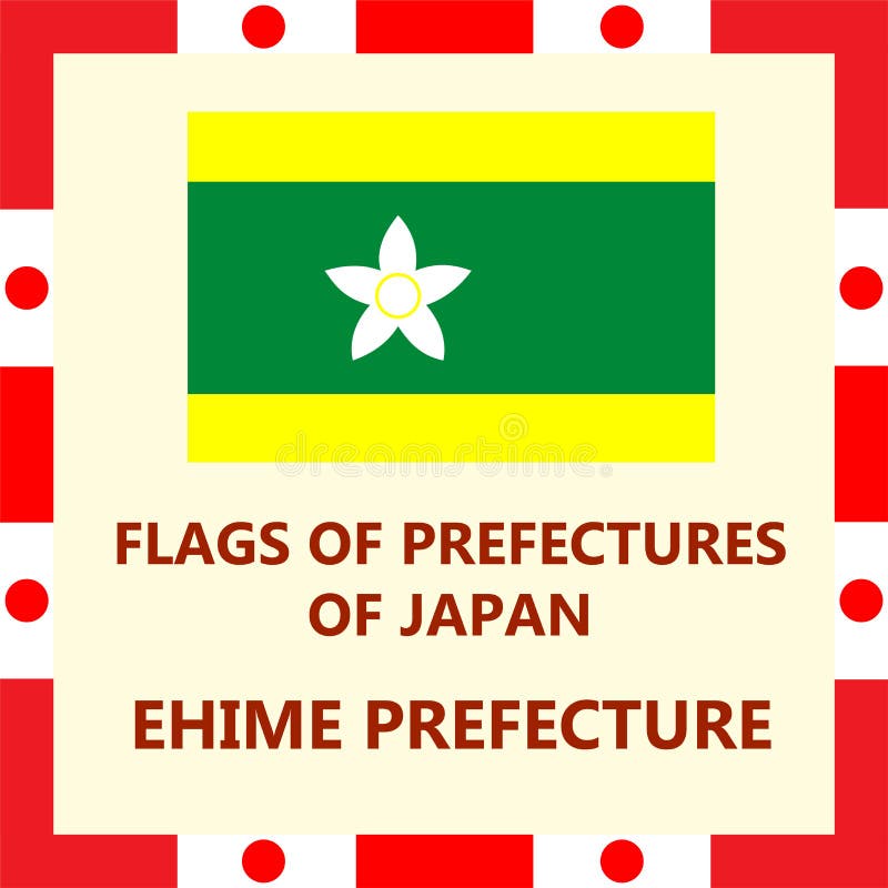 Flag of Japanese Prefecture Ehime Stock Illustration - Illustration of ...
