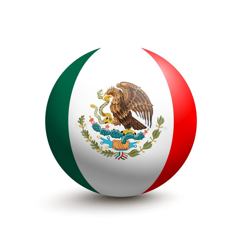 Flag of Mexico in the Form of a Ball Stock Vector - Illustration of ...