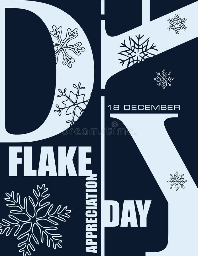 Flake Appreciation Day stock vector. Illustration of quote - 264316574