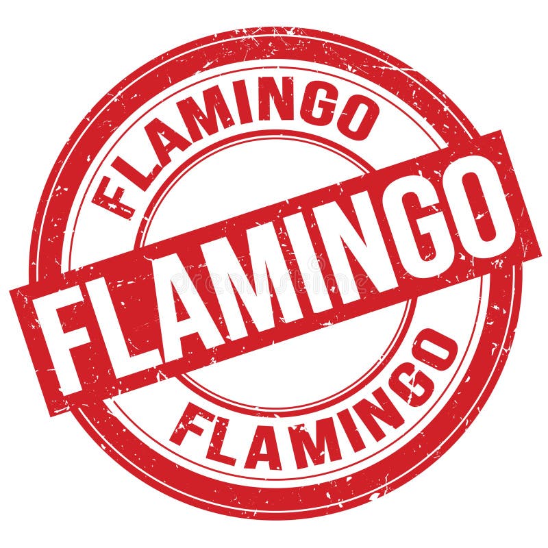 FLAMINGO Text Written on Red Round Stamp Sign Stock Illustration ...