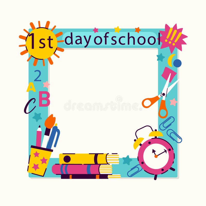 Flat Design First Day of School Frame Vector Illustration. Stock Vector ... Flat Design First Day of School Frame Vector Illustration. Stock Vector ...
