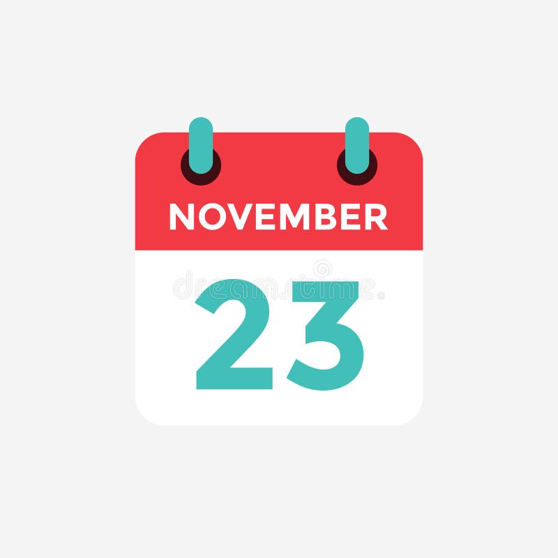 Flat Icon Calendar 23 November. Date, Day and Month Stock Vector ...