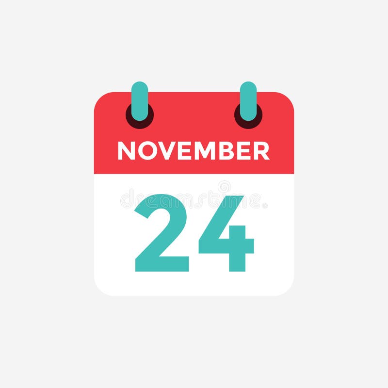 Flat Icon Calendar 24 November. Date, Day and Month Stock Vector ...