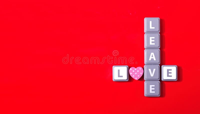 Flat Lettering " LOVE " and " Leave " on a Red Background. Stock ...