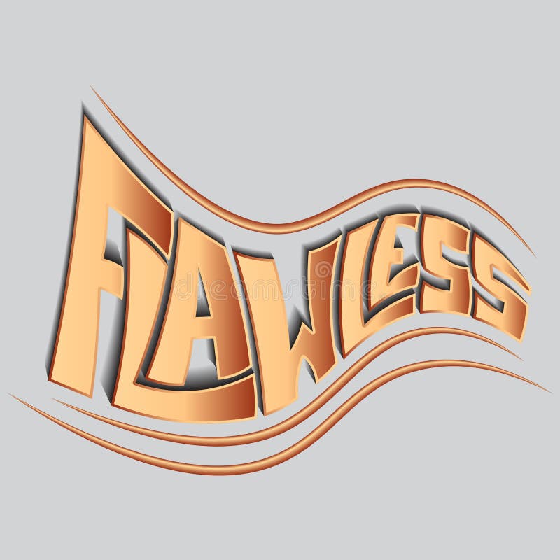 Flawless Word Stock Illustrations – 88 Flawless Word Stock ...