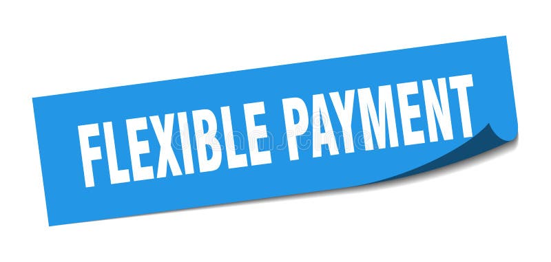 Flexible Payment Sticker. Flexible Payment Square Sign Stock Vector ...