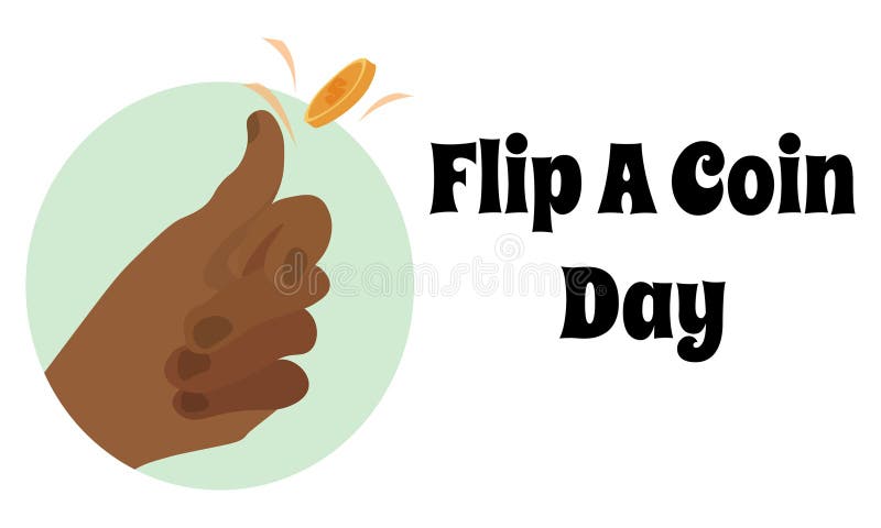 Flip a Coin Day, Idea for Postrea, Banner, Flyer or Postcard for the ...