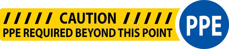 Floor Sign Caution PPE Required Beyond this Point Stock Vector ...