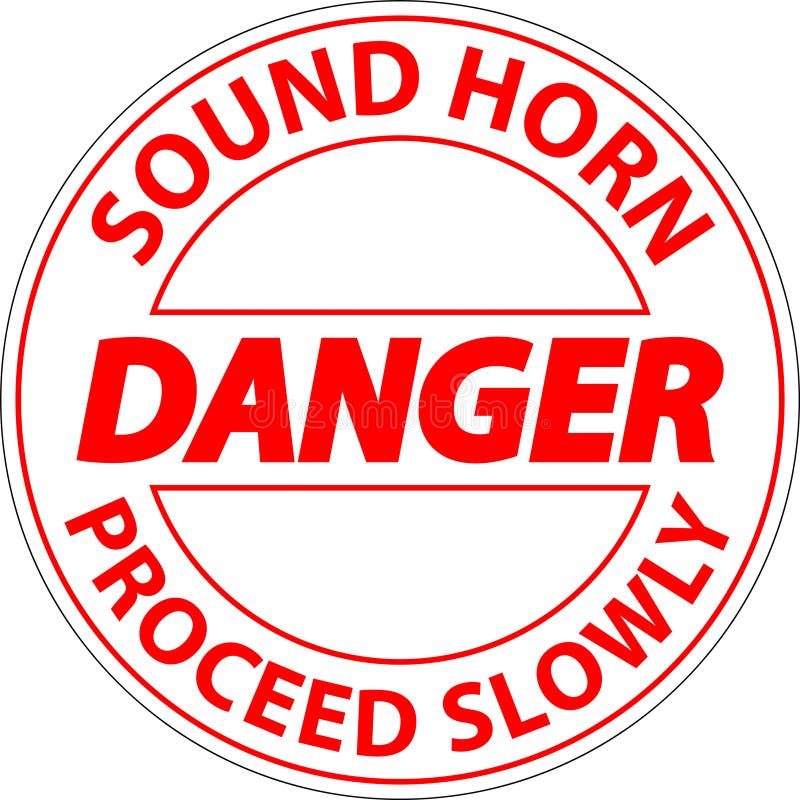 Floor Sign, Danger Sound Horn, Proceed Slowly Stock Vector ...