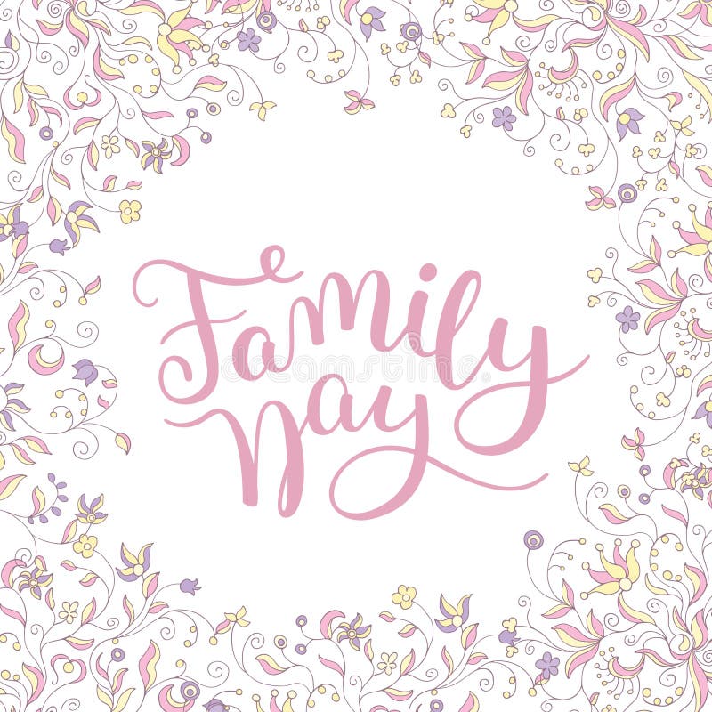 Floral Frame and Hand Lettering Family Day Stock Illustration ...