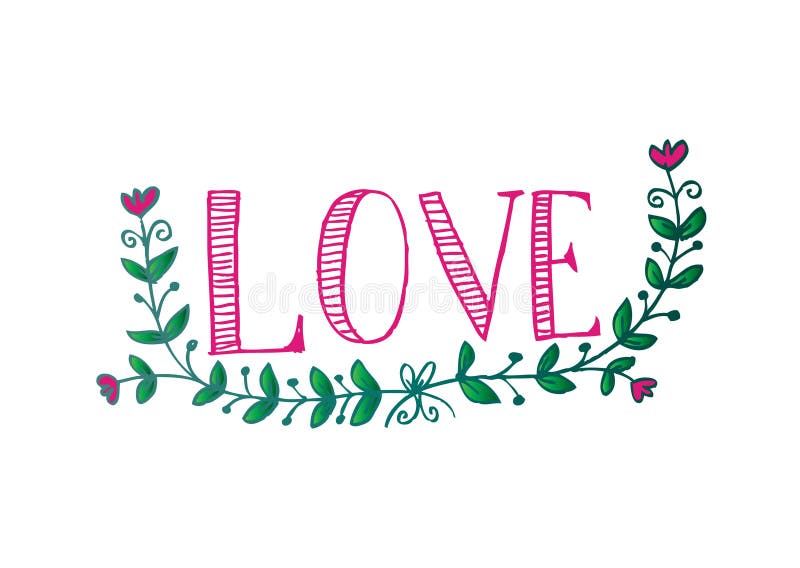 Floral with Hand Lettering `love`. Stock Illustration - Illustration of ...