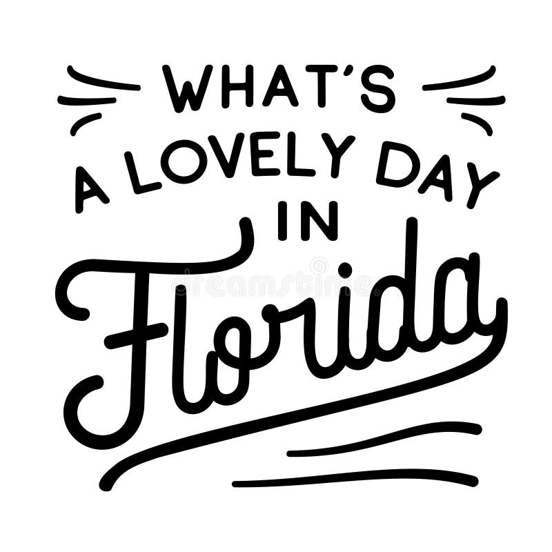 Florida Slogan Stock Illustrations – 164 Florida Slogan Stock ...