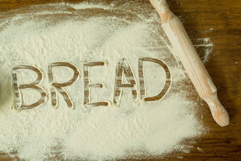Word Bread Written in Flour Bread and Butter Stock Image - Image of ...