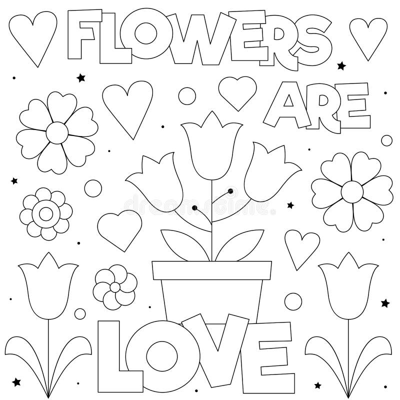 Flowers are Love. Coloring Page. Black and White Vector Illustration ...