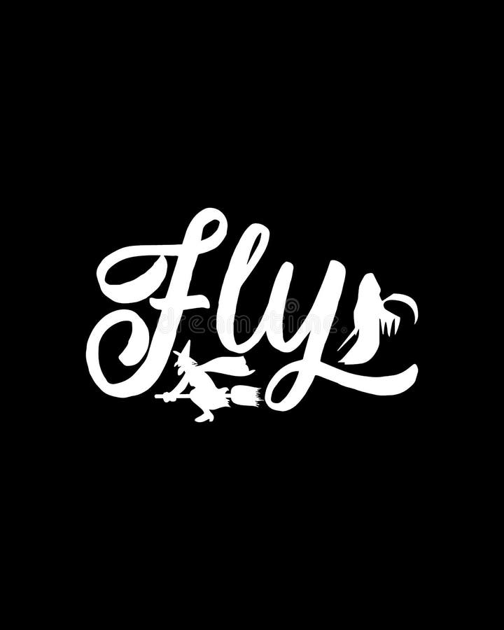 Fly. Hand Drawn Typography Poster Design Stock Vector - Illustration of ...