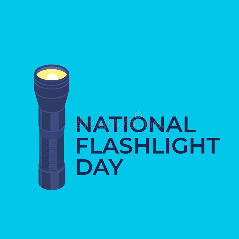 Flyers Honoring National Flashlight Day or Promoting Associated Events ...