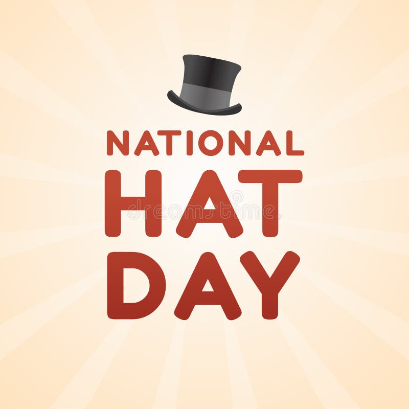 Flyers Honoring National Hat Day or Promoting Associated Events Can ...