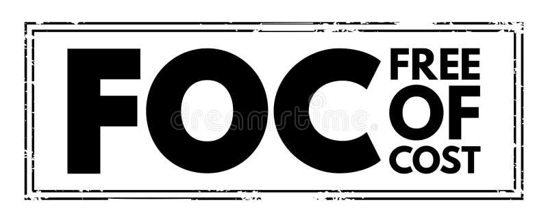 FOC - Free of Cost acronym stock illustration. Illustration of ...