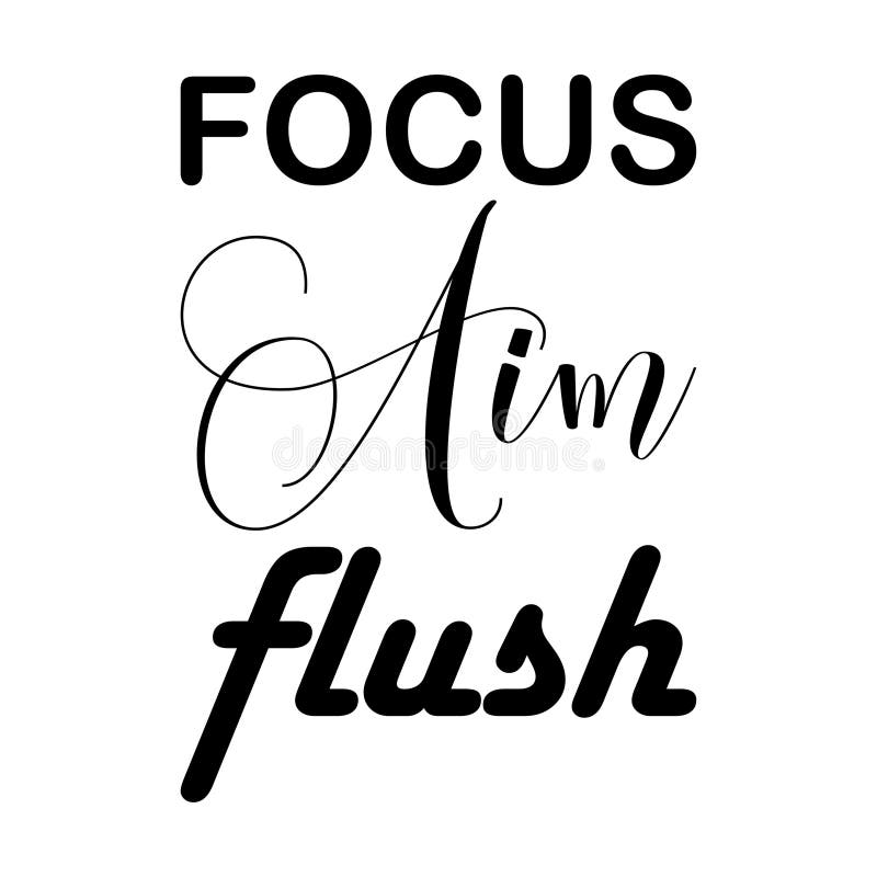 Focus Aim Flush Black Letters Quote Stock Illustration - Illustration ...