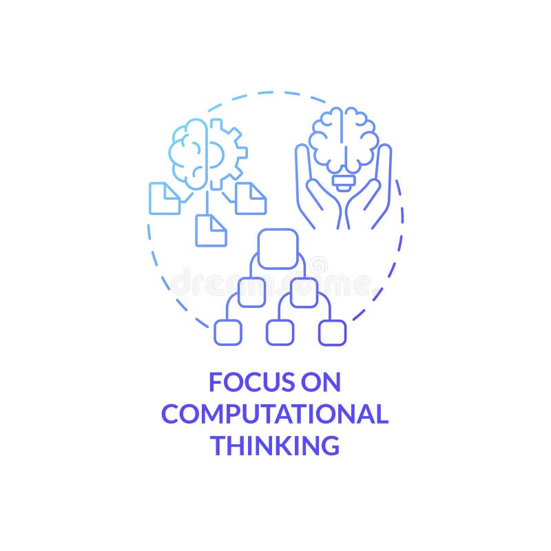Focus on Computational Thinking Blue Gradient Concept Icon Stock Vector ... Focus on Computational Thinking Blue Gradient Concept Icon Stock Vector ...