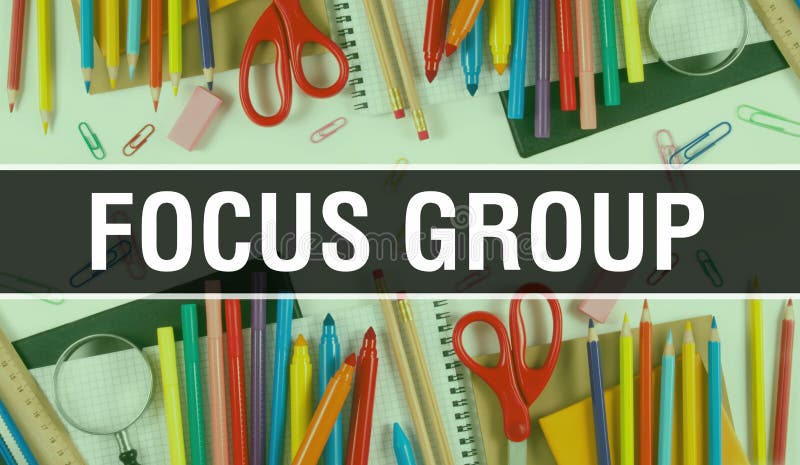 Focus Group with School Supplies on Blackboard Background. Focus Group ...
