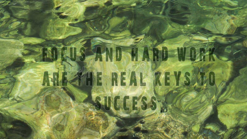 Focus and Hard Work are the Real Keys To Success. Success Slogans Stock ...