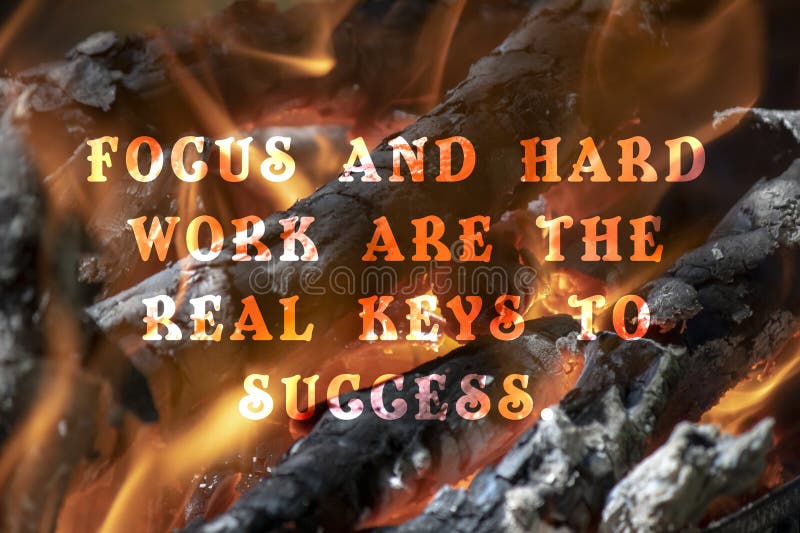 Focus and Hard Work are the Real Keys To Success. Success Slogans Stock ...