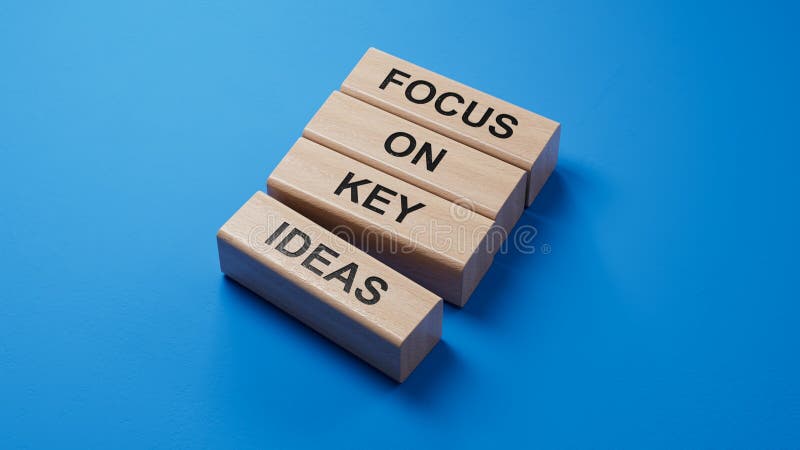Focus on Key Ideas Symbol. Concept Word Focus on Key Ideas.Focus on Key ...