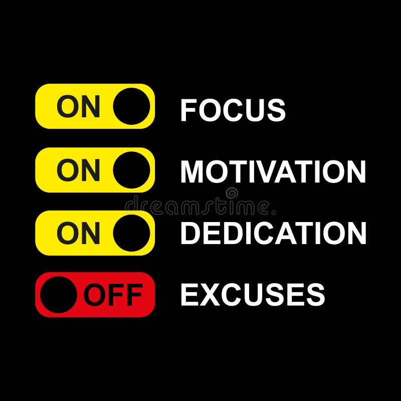 Focus Motivation Dedication Excuses on Black Stock Illustration ...