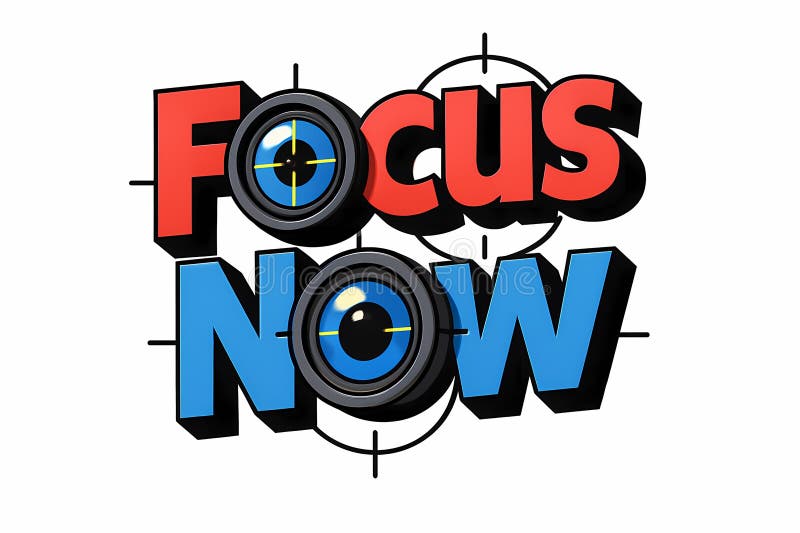 Focus Now Graphic stock illustration. Illustration of stylized - 388001154