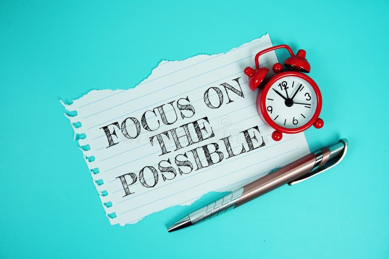 Focus on the Possible Text Motivational and Inspiration Quote with ...