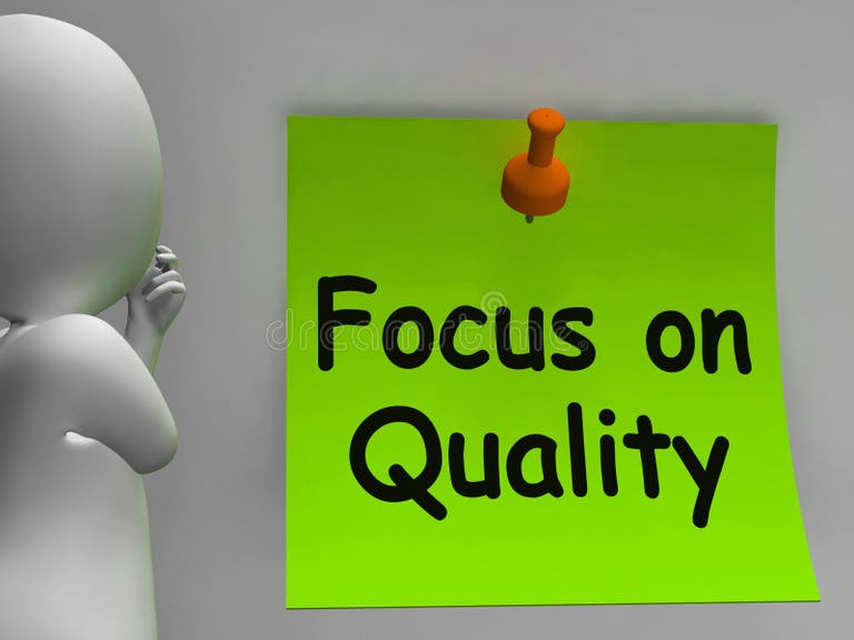 Focus on Quality Note Shows Excellence Stock Illustration ...