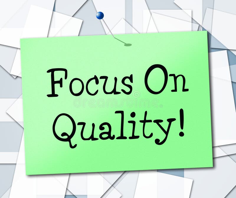 Focus on Quality Represents Certify Approve and Excellent Stock ...