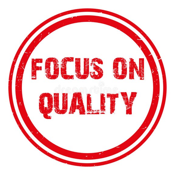 Focus on Quality Stamp on White Stock Photo - Image of durability ...