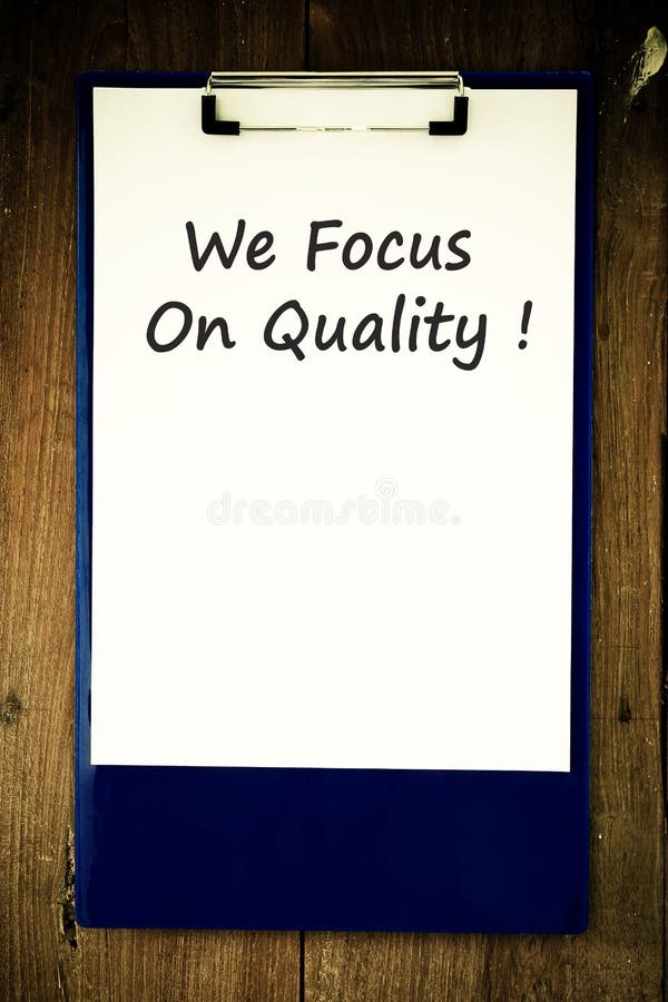 We focus on quality ! stock image. Image of good, blackboard - 55987901