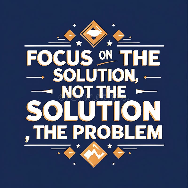 Focus Solutions Not Problems Stock Illustrations – 10 Focus Solutions ...