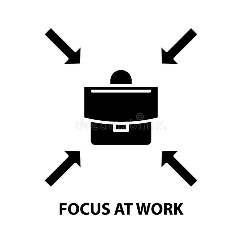 Focus at Work Icon, Black Vector Sign with Editable Strokes, Concept ...
