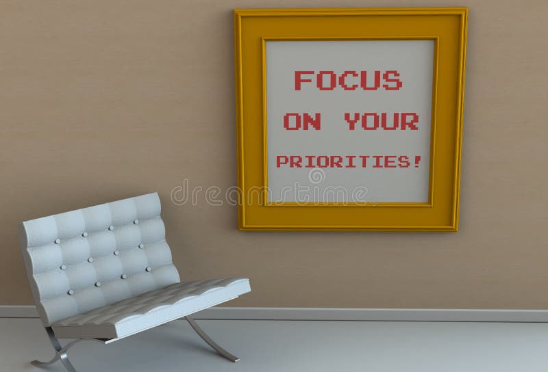FOCUS on YOUR PRIORITIES, Message on Picture Frame, Chair in an Empty ...