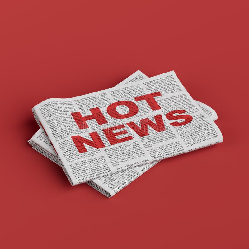 A Folded Newspaper with the Headline HOT NEWS in Bold Red Letters. 3d ...