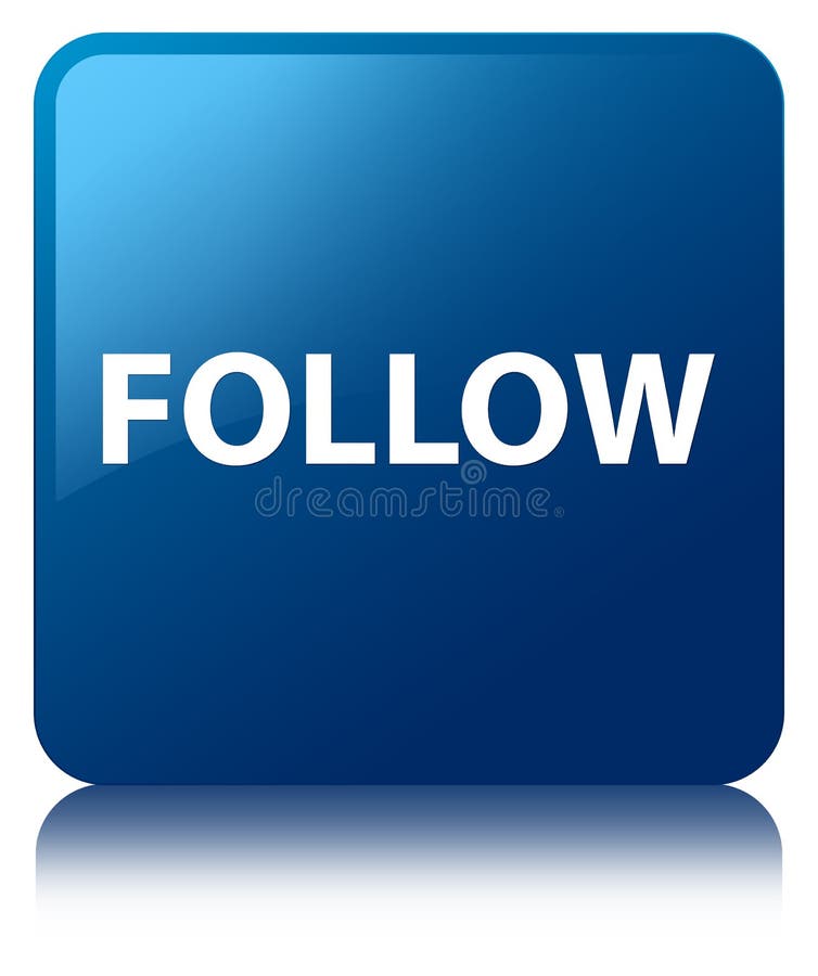 Follow blue square button stock illustration. Illustration of blue ...