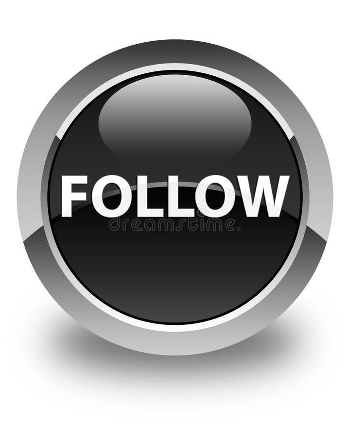 Follow Glossy Black Round Button Stock Illustration - Illustration of ...